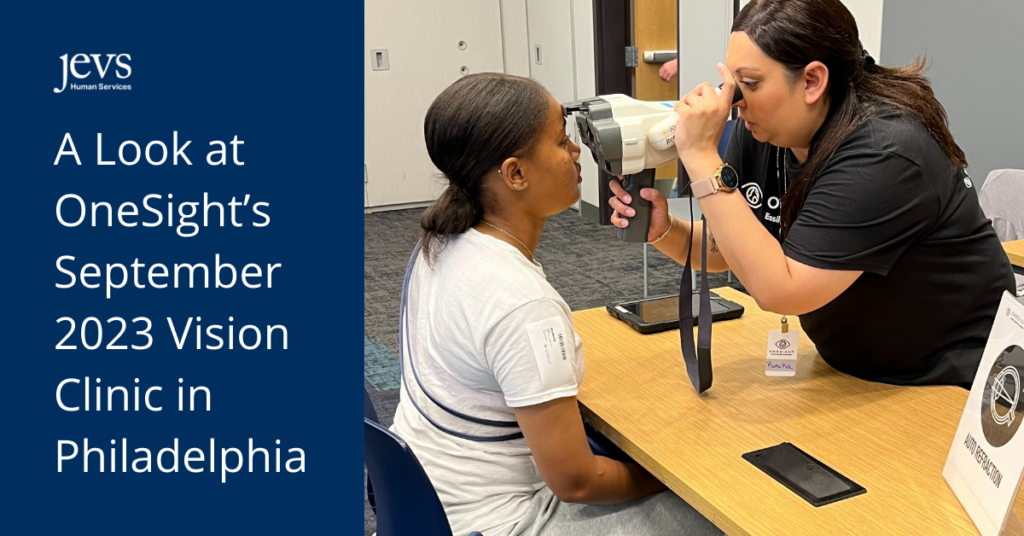 A Look at OneSight's September 2023 Vision Clinic in Philadelphia ...