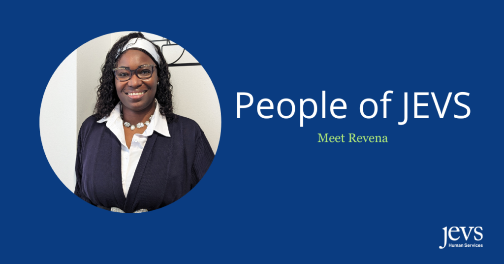 People of JEVS: Meet Revena - JEVS Human Services