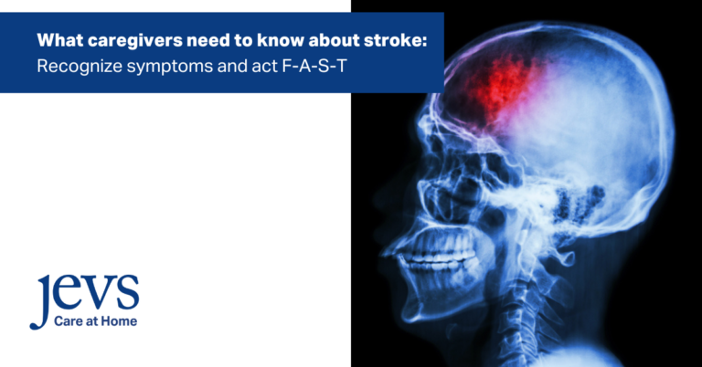 What Caregivers Need to Know About Stroke - Recognize Symptoms and Act ...